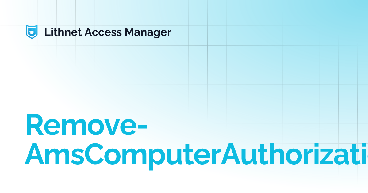Remove-AmsComputerAuthorizationRule | Lithnet Access Manager