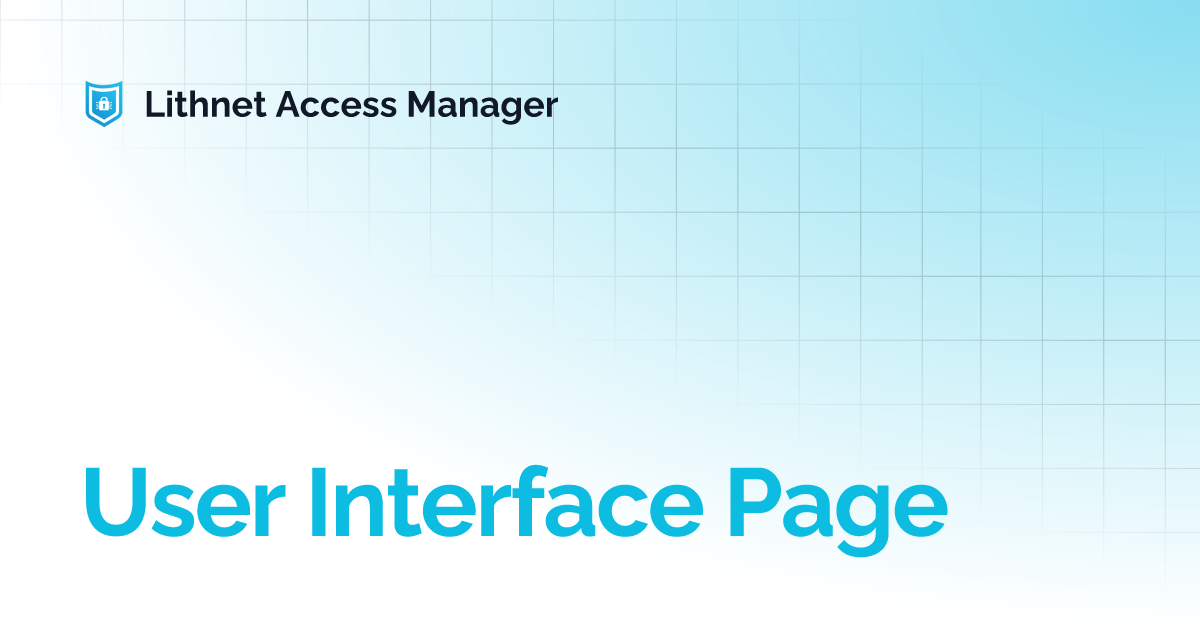 User Interface Page | Lithnet Access Manager User Interface Page | Lithnet Access Manager