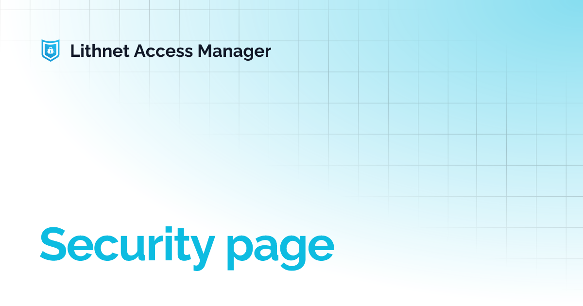 Security page | Lithnet Access Manager