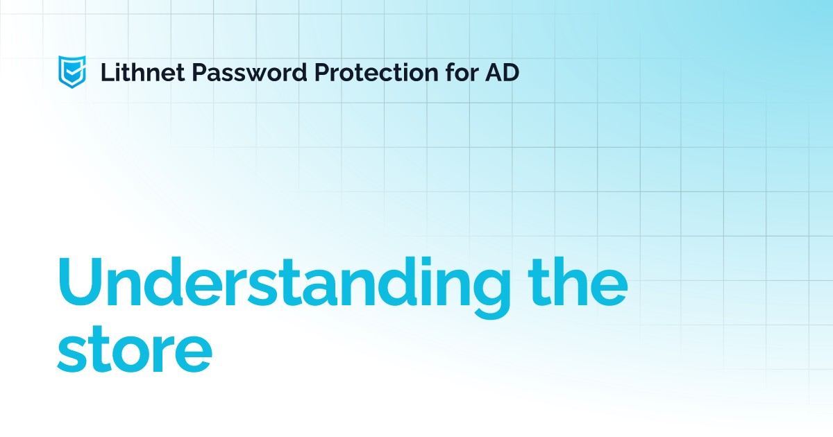 Understanding The Store Lithnet Password Protection For Ad