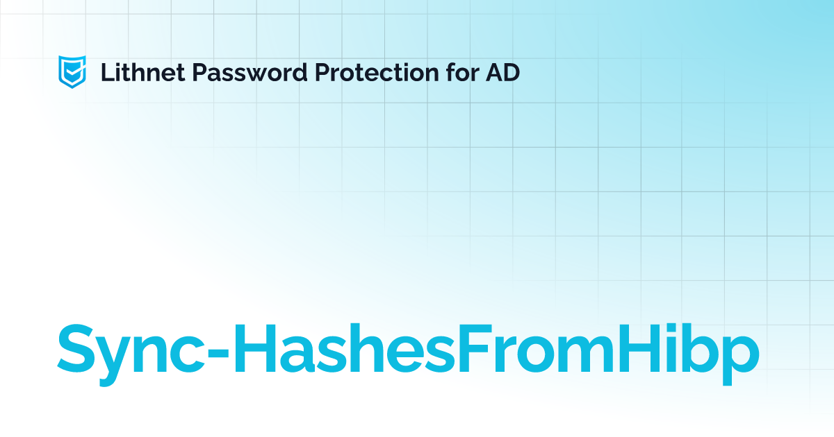Sync Hashesfromhibp Lithnet Password Protection For Ad